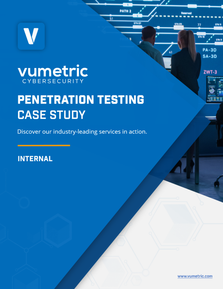Internal Penetration Testing Case Study - Vumetric