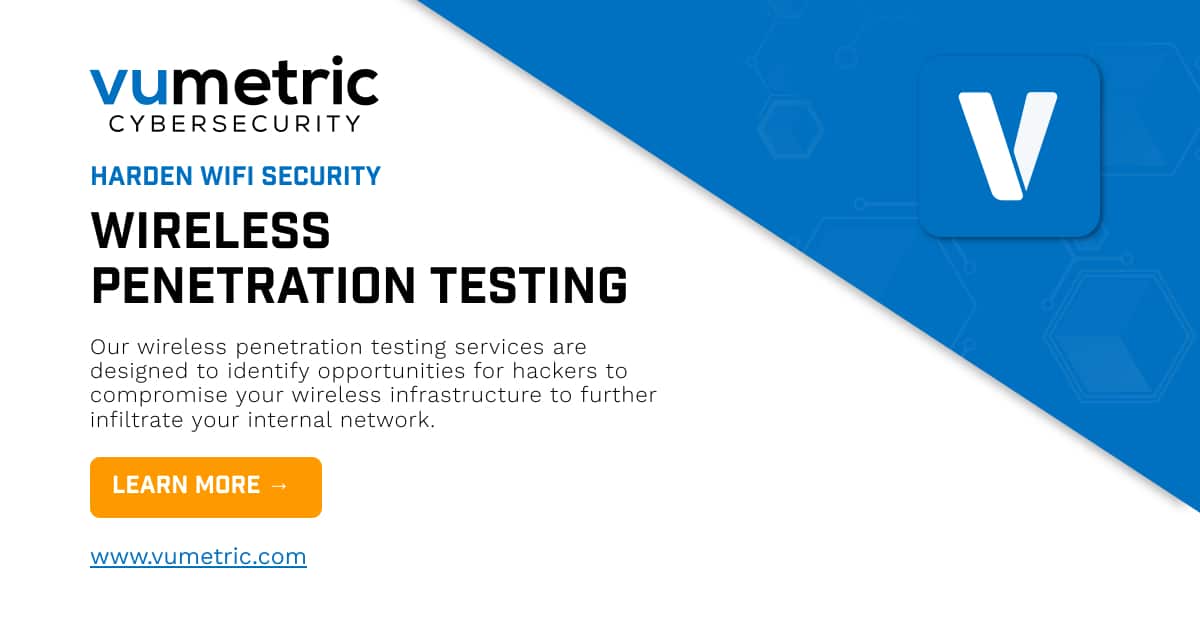 Wireless Penetration Testing Services - Network Security - Vumetric