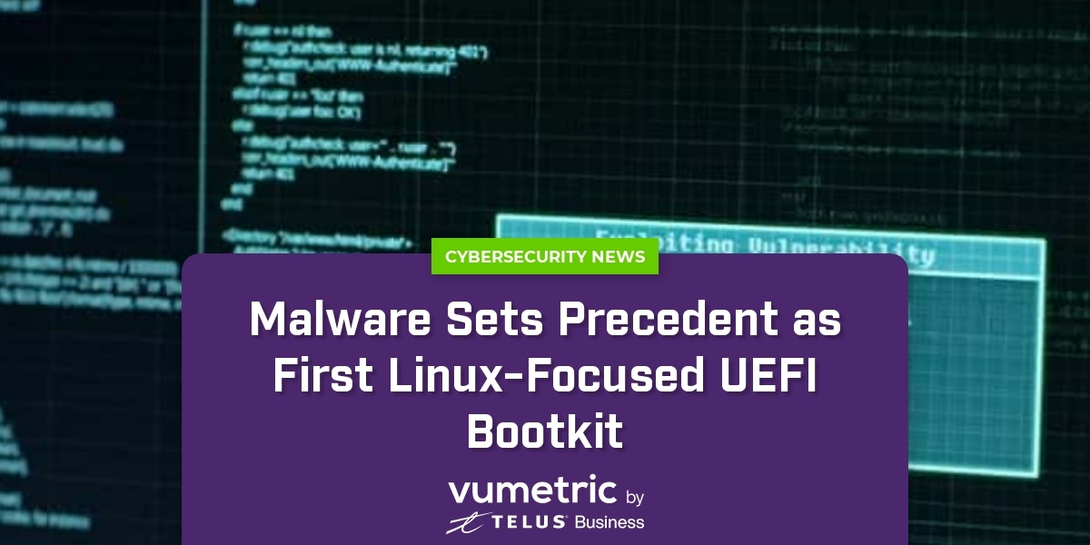 Malware Sets Precedent as First Linux-Focused UEFI Bootkit - Vumetric